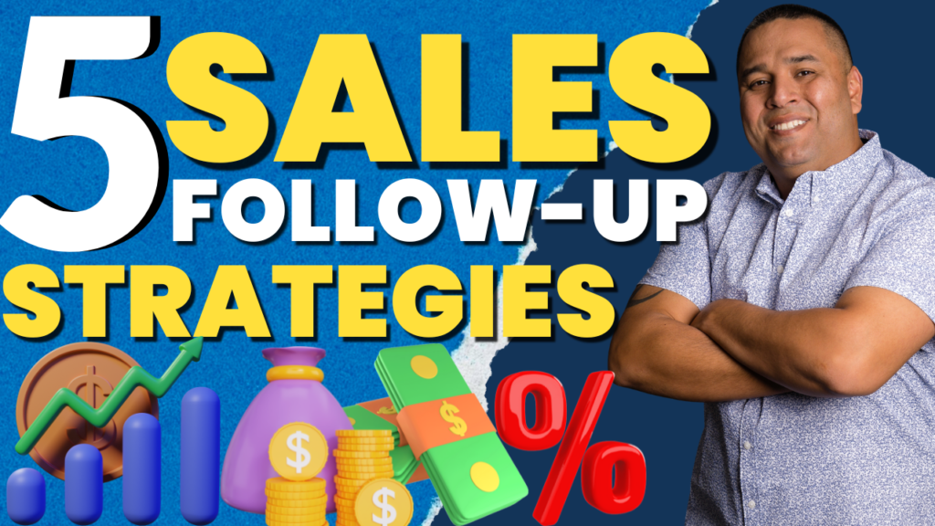 The 5 Sales Follow-Up Strategies to Increase Conversion Rates - Anthony ...